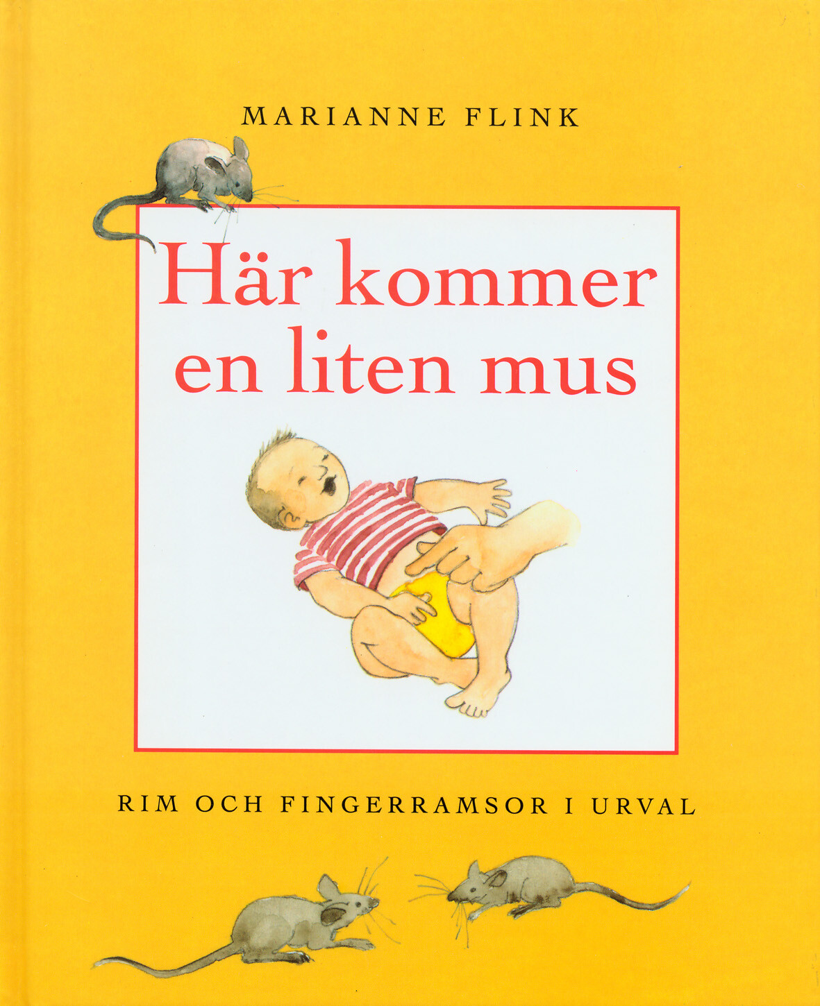 Här kommer en liten mus | Marianne Flink | Inbunden