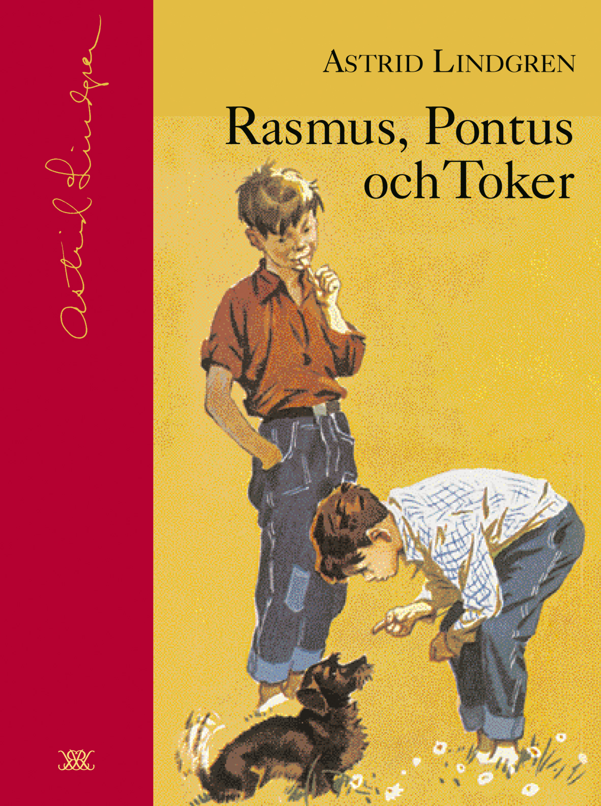 Rasmus, Pontus och Toker | Astrid Lindgren | Inbunden