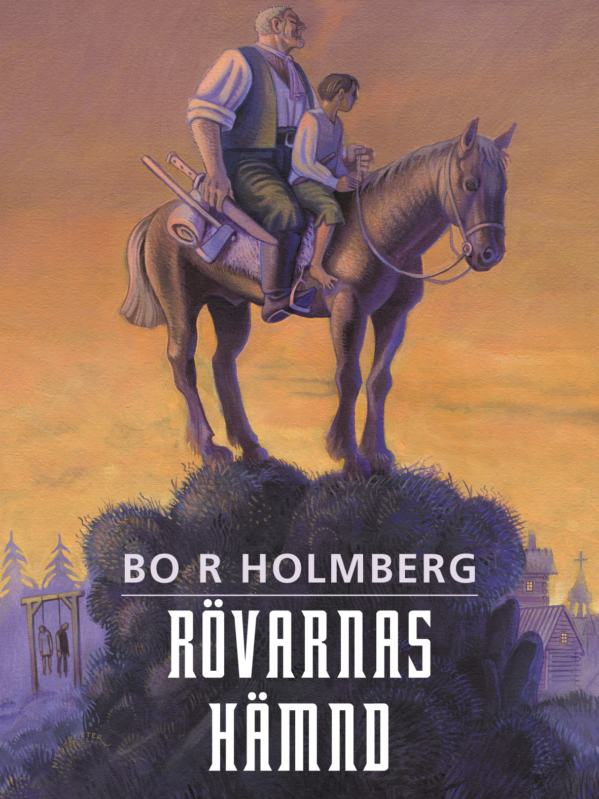 Rövarnas hämnd | Bo R Holmberg | Inbunden