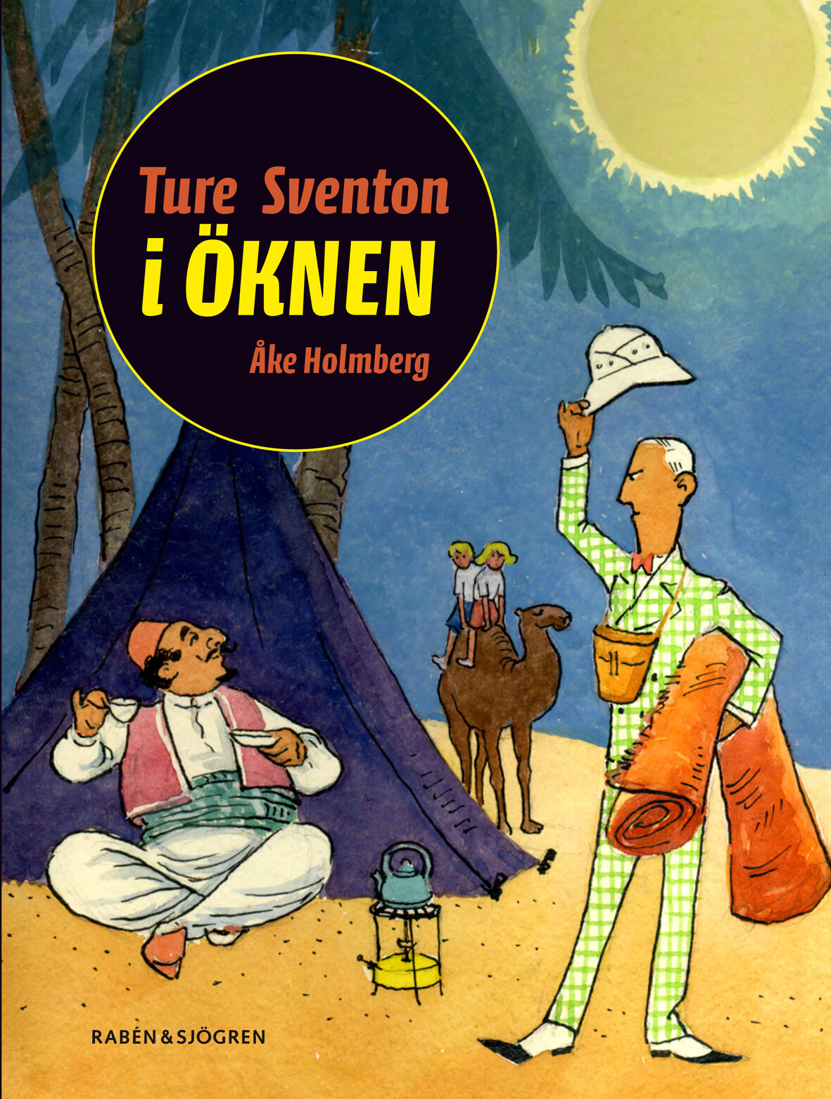 Ture Sventon i öknen | Åke Holmberg | Inbunden
