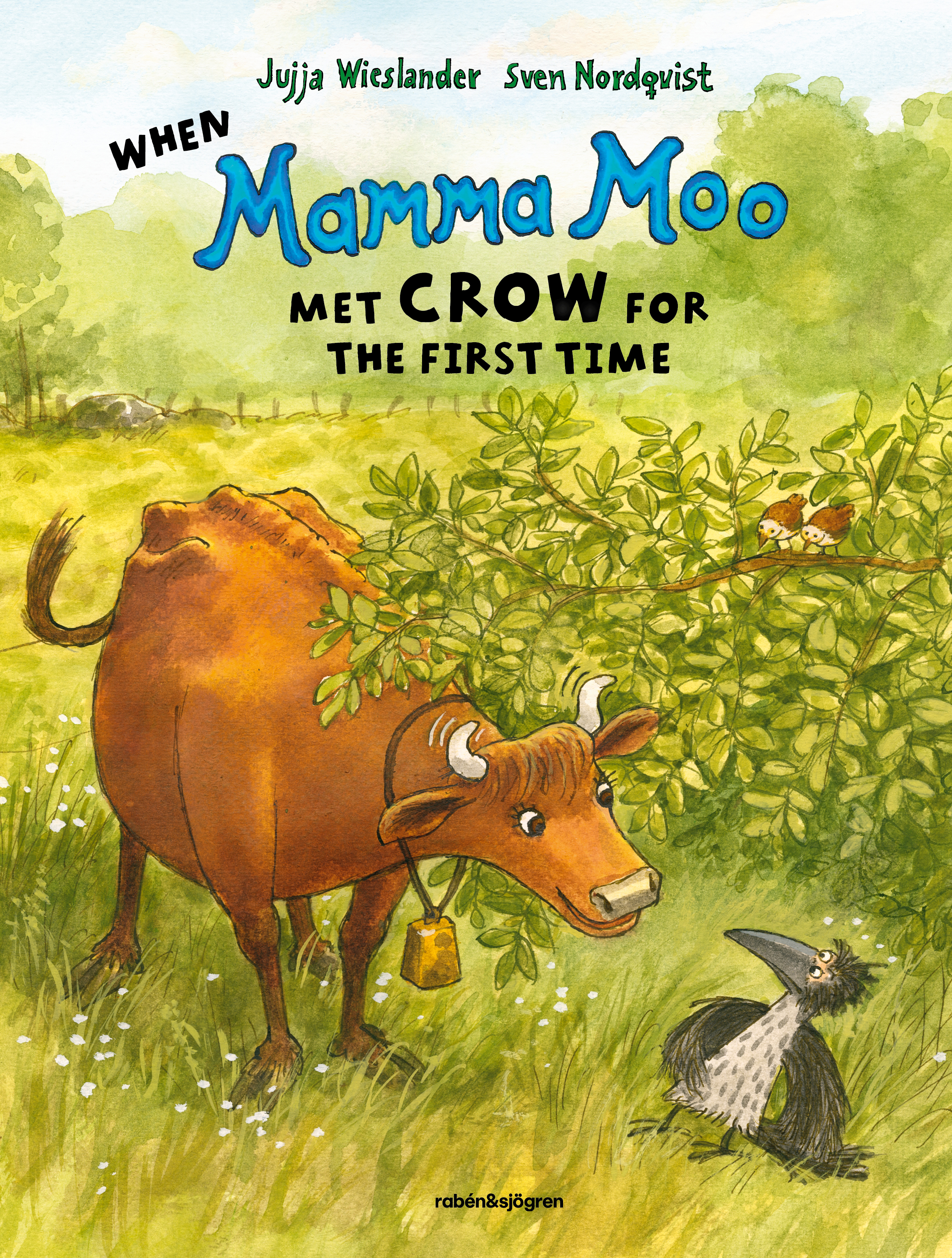 When Mamma Moo met Crow for the first time | Jujja Wieslander | Inbunden