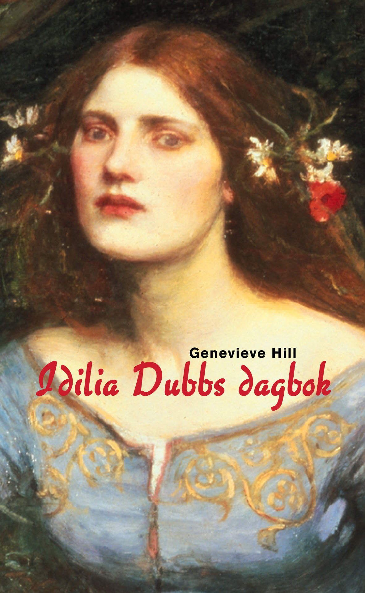 Idilia Dubbs dagbok | Genevieve Hill | Pocket