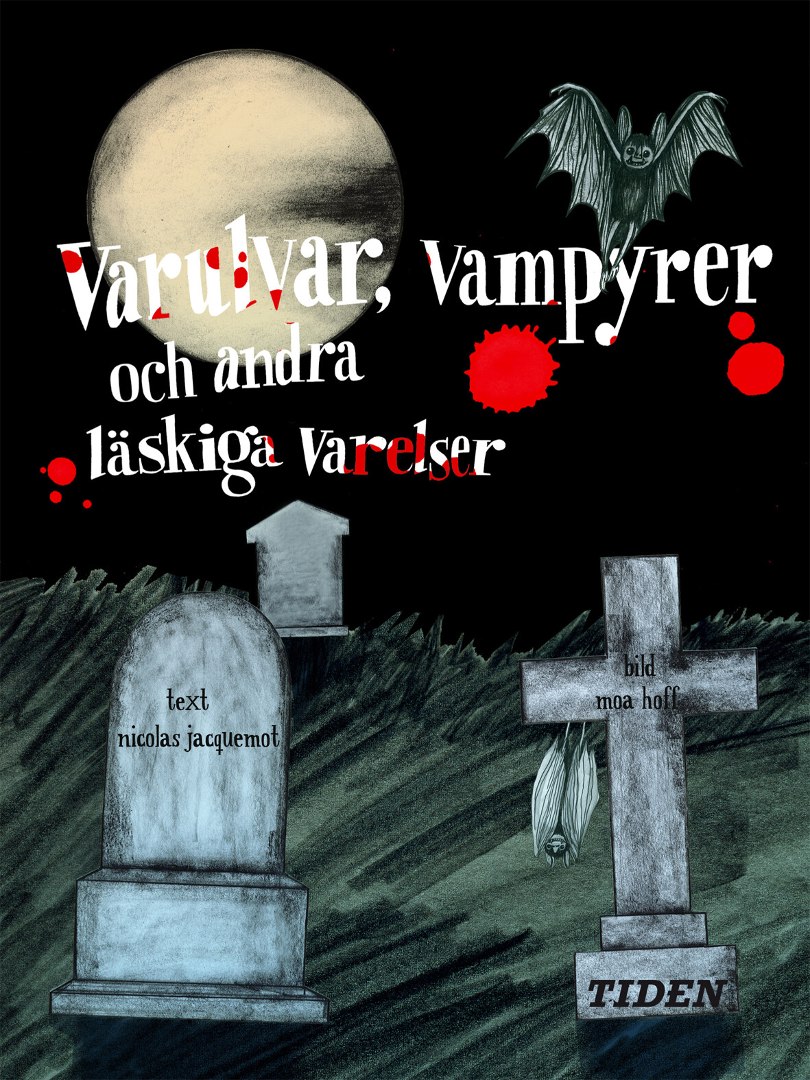 Varulvar, vampyrer och andra läskiga varelser | Nicolas Jacquemot ...