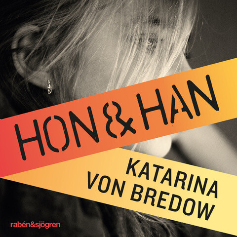 Hon & han | Katarina Andersson von Bredow | Ljudbok