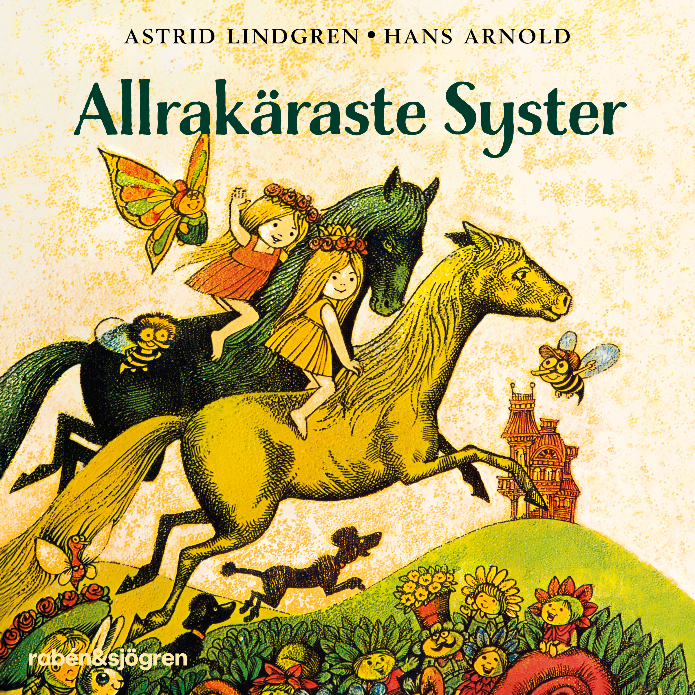 Allrakäraste syster | Astrid Lindgren | Ljudbok