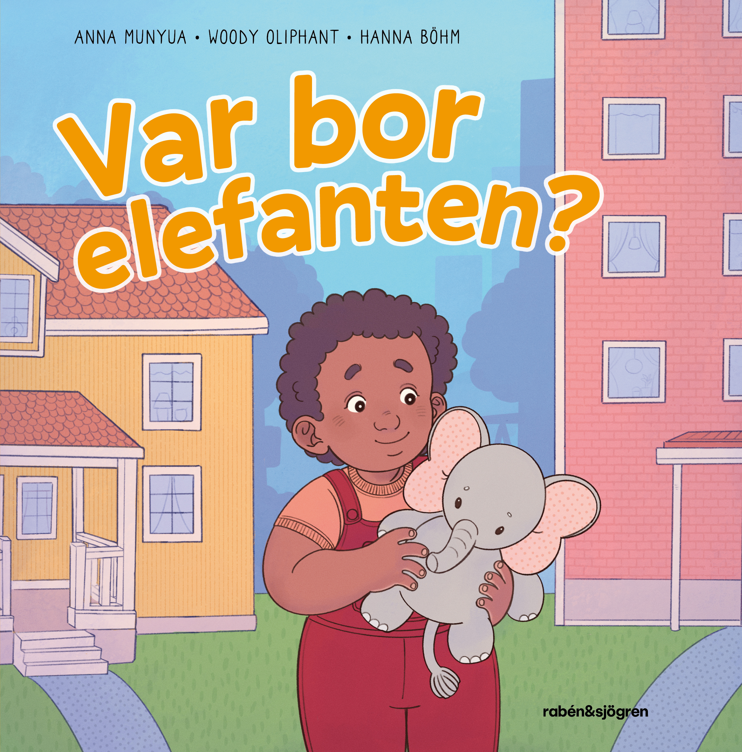 Var bor elefanten? | Anna Munyua | Inbunden