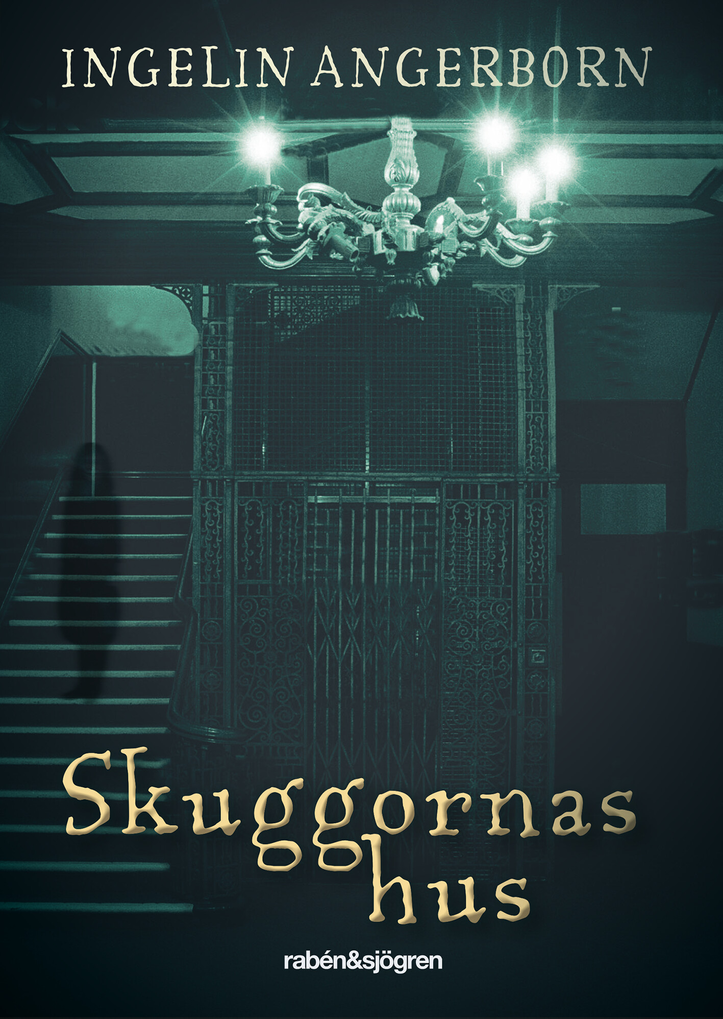 Skuggornas hus | Ingelin Angerborn | Inbunden