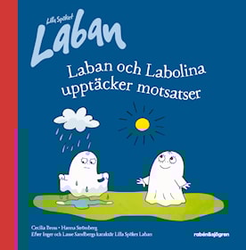 Kommer snart, sa Laban och Labolina | Inger Sandberg | Inbunden
