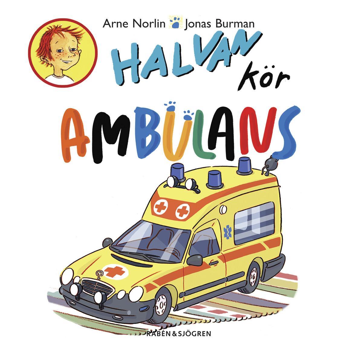 Halvan kör ambulans | Arne Norlin | Bok