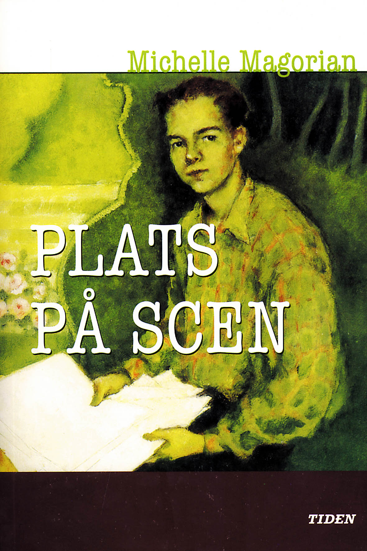 Plats på scen | Michelle Magorian | Pocket
