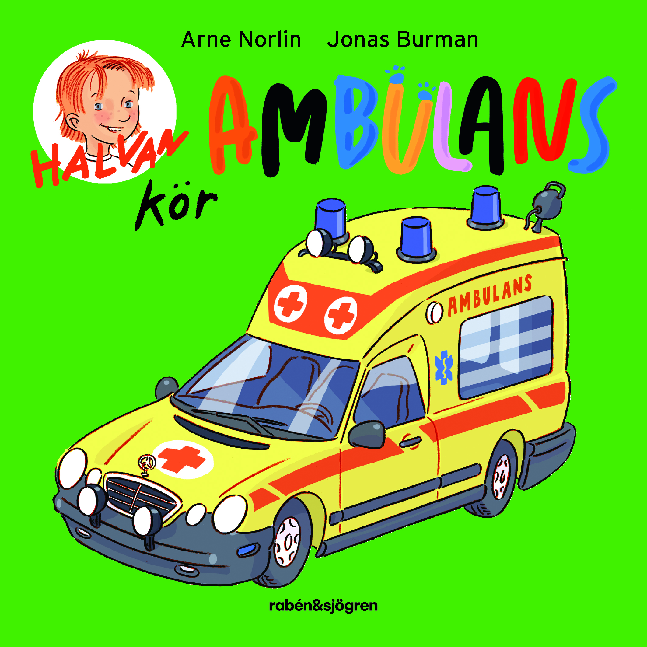 Halvan kör ambulans | Arne Norlin | Bok