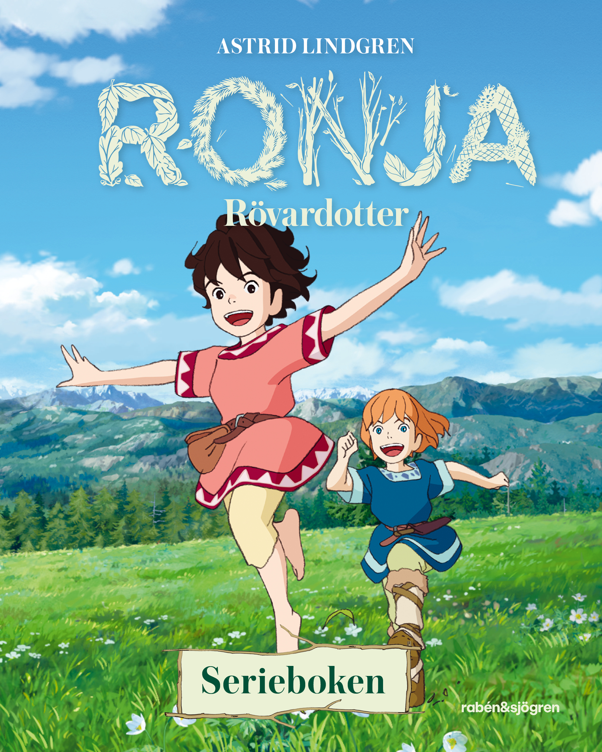 Ronja Rövardotter. Serieboken | Astrid Lindgren | Inbunden