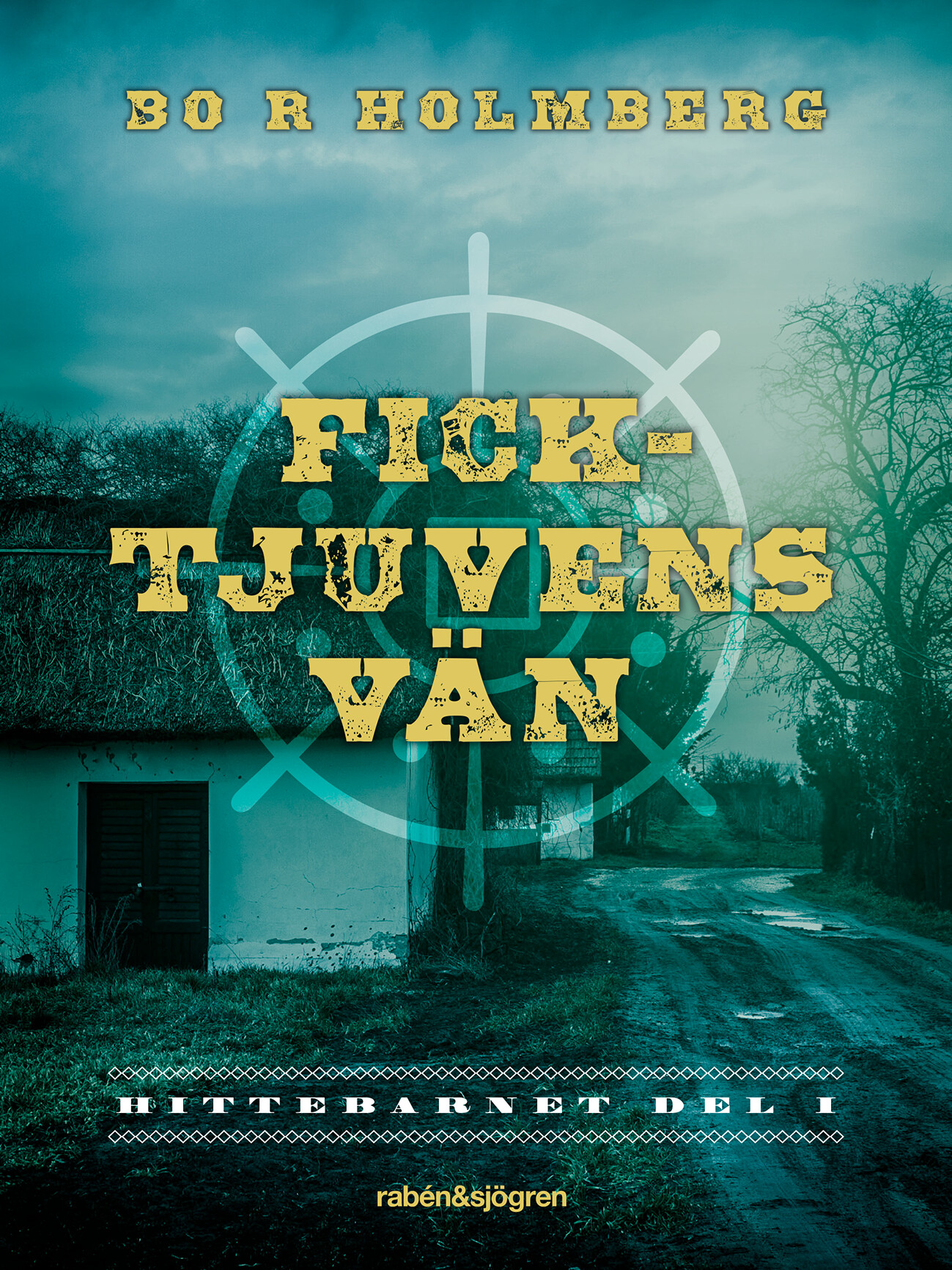 Ficktjuvens vän | Bo R Holmberg | E-bok