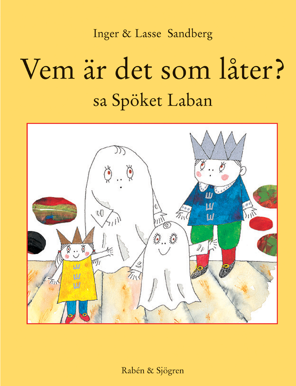 Vem är det som låter? sa Spöket Laban | Inger Sandberg | Inbunden