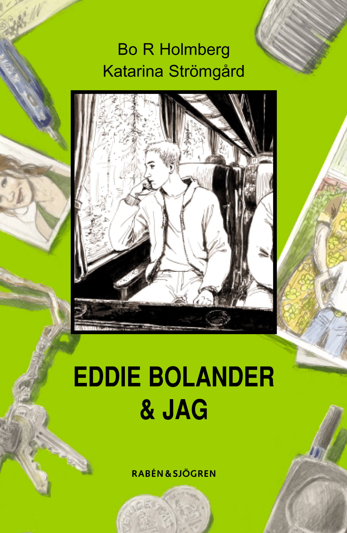 Eddie Bolander & jag | Bo R Holmberg | Pocket